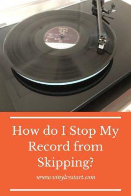 How do I Stop My Record from Skipping? | Vinyl Restart